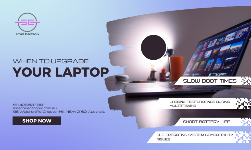 Upgrade or Replace? What to Do When Your Laptop Slows Down – Smart Electronix Advice - Smart ...
